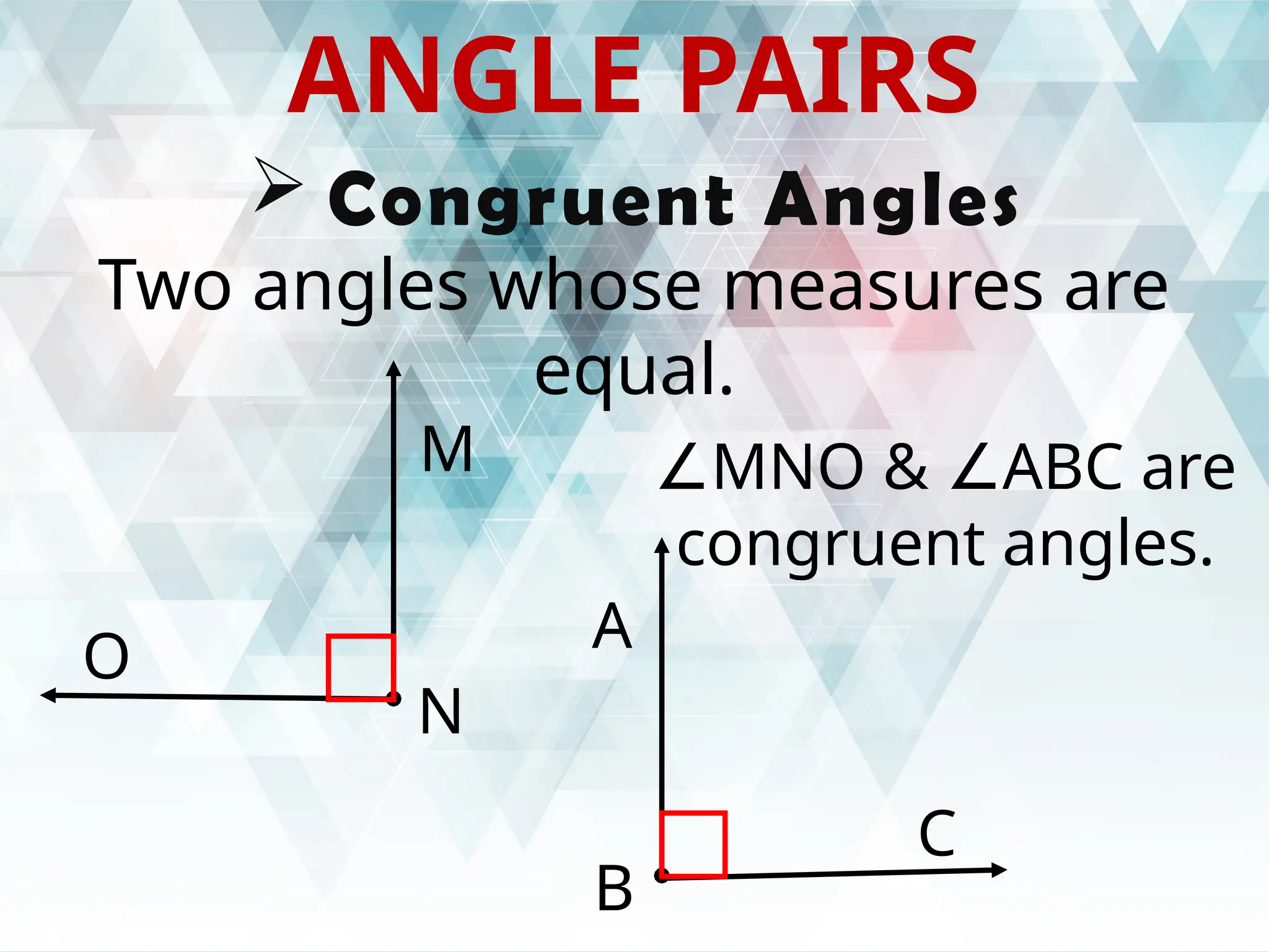 Determine the Relationship Between Two Angles - Grade 7 Mathematics | PPTX