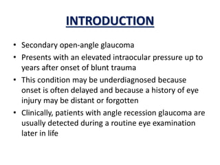 Angle recession glaucoma | PPTX