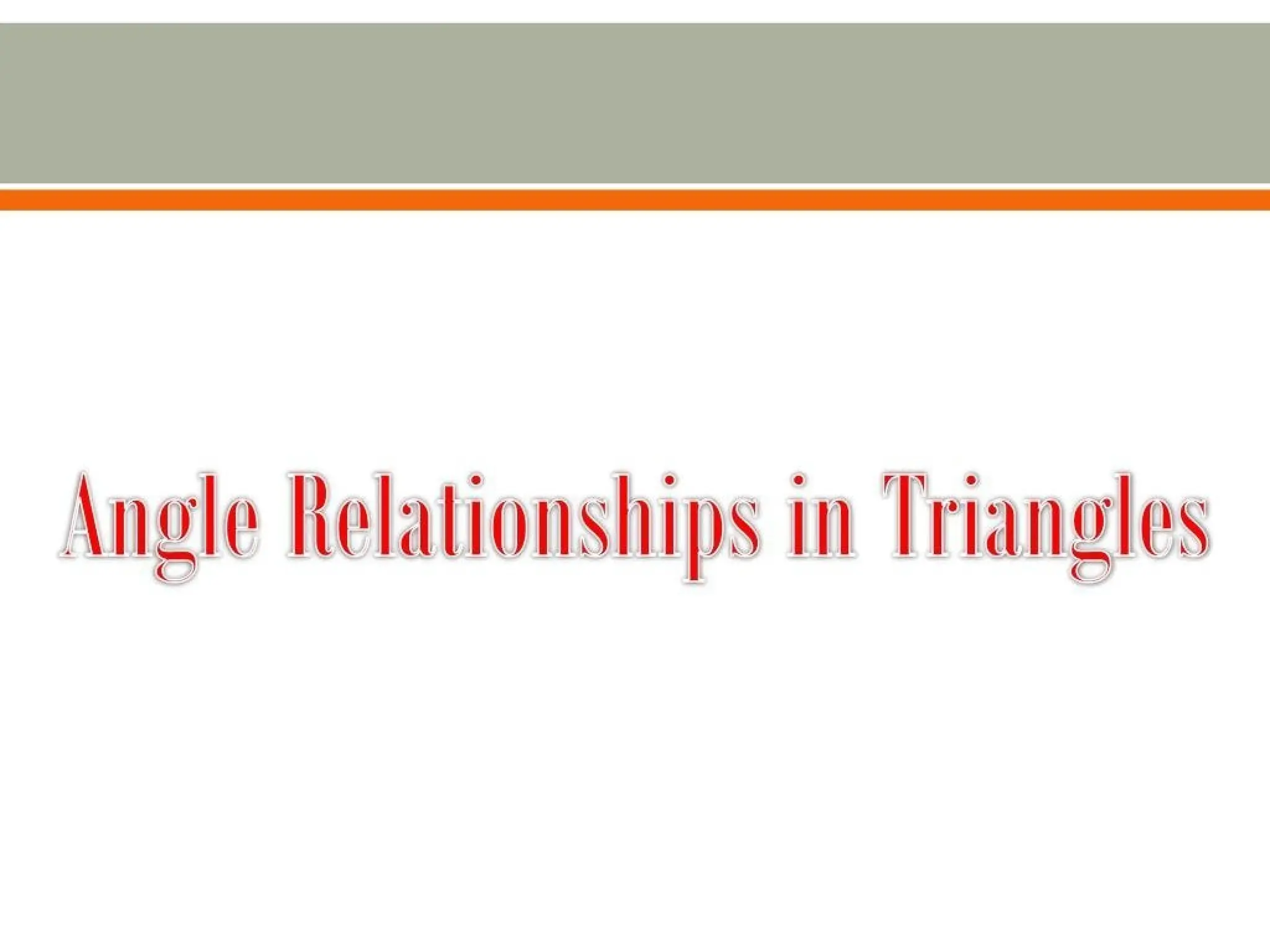 The angle relationships in triangles.pptx