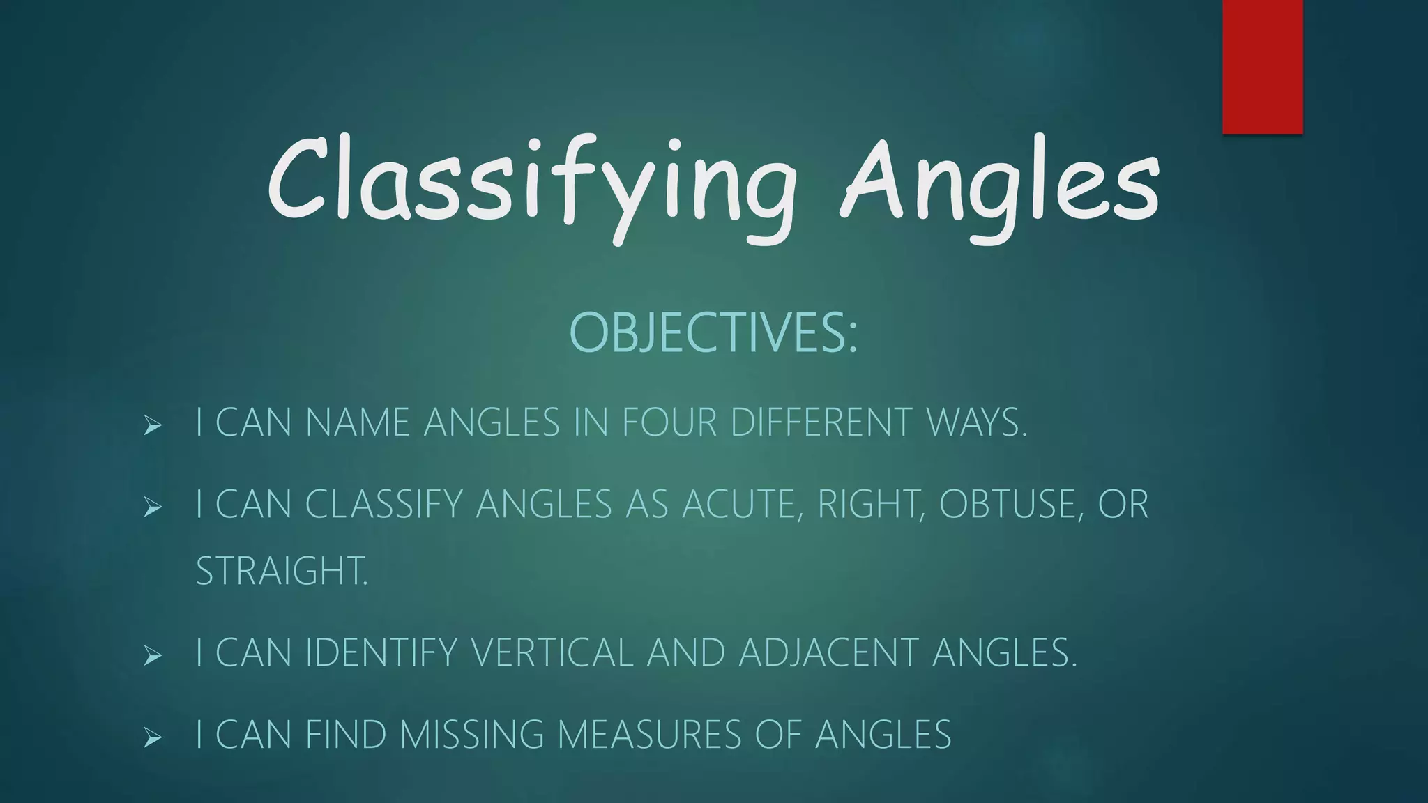 Classifying and Measuring Angles | PPTX