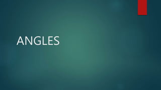 Angles (Types, Characteristics,Examples,illustrations) Grade 7 | PPT
