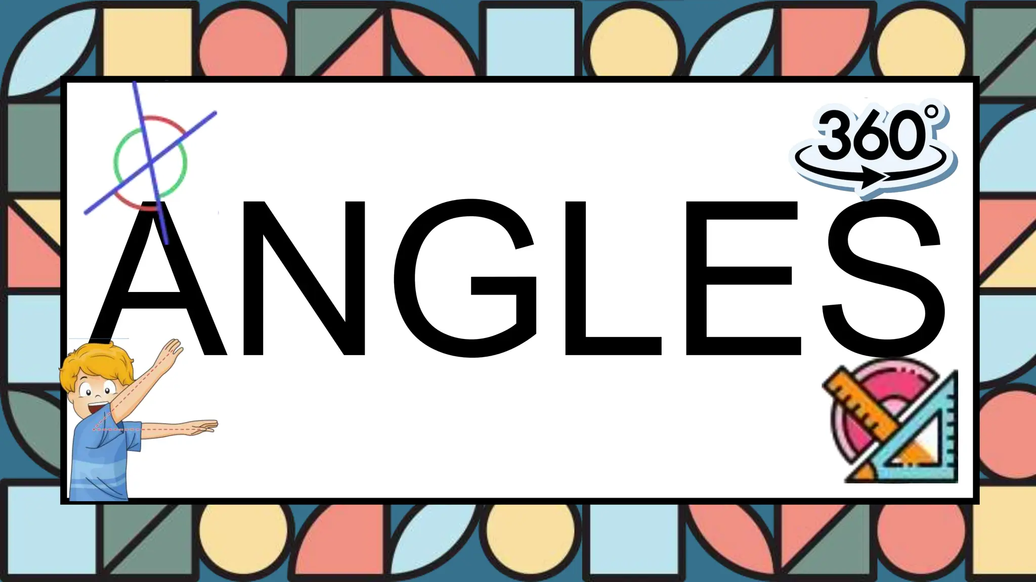 Introduction of Different kinds of Angles in Grade 7 | PPTX