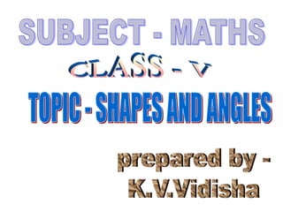 ANGLES- OPEN AND CLOSED SHAPES ALONG WITH ANGLES | PPT