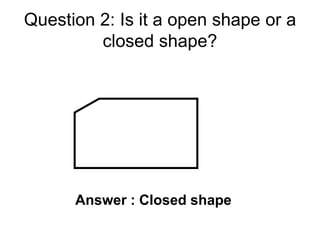 ANGLES- OPEN AND CLOSED SHAPES ALONG WITH ANGLES | PPT