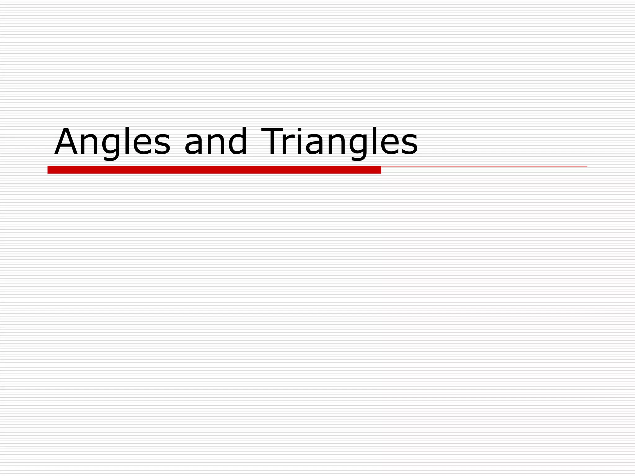 Angles and triangles | PPT