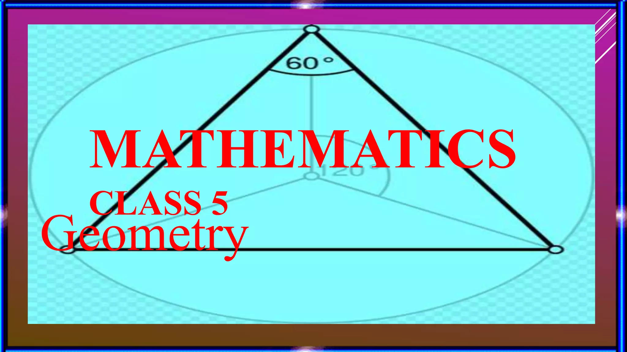 Angles class 5 | PPTX