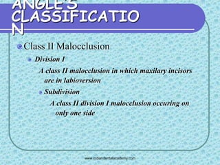 Angles classification & its shortcoming 2 /certified fixed orthodontic ...
