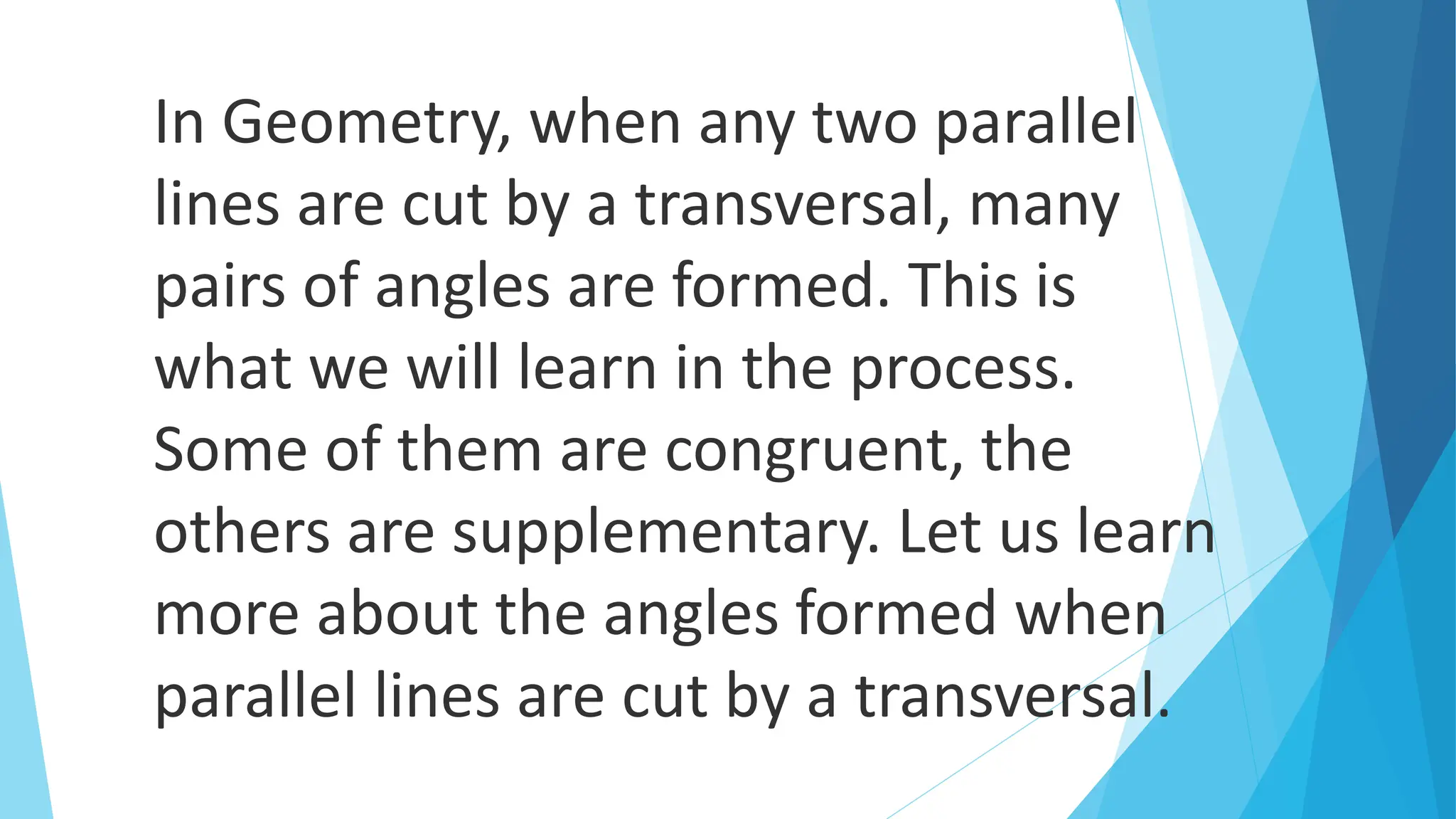 Angles Formed by Parallel Lines Cut by a Transversal.pptx