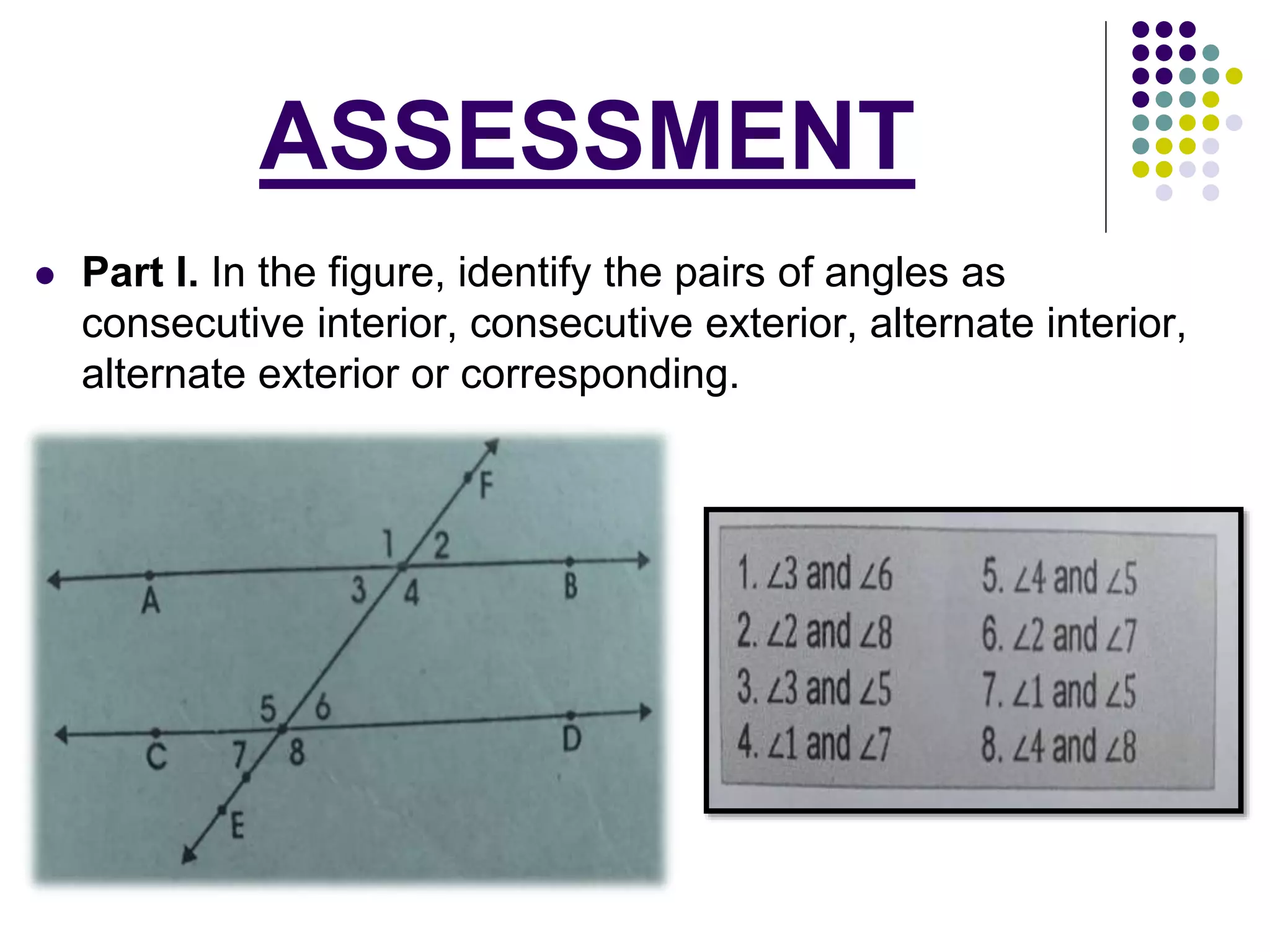 ANGLES FORMED BY PARALLEL LINES CUT BY A TRANSVERSAL.ppt