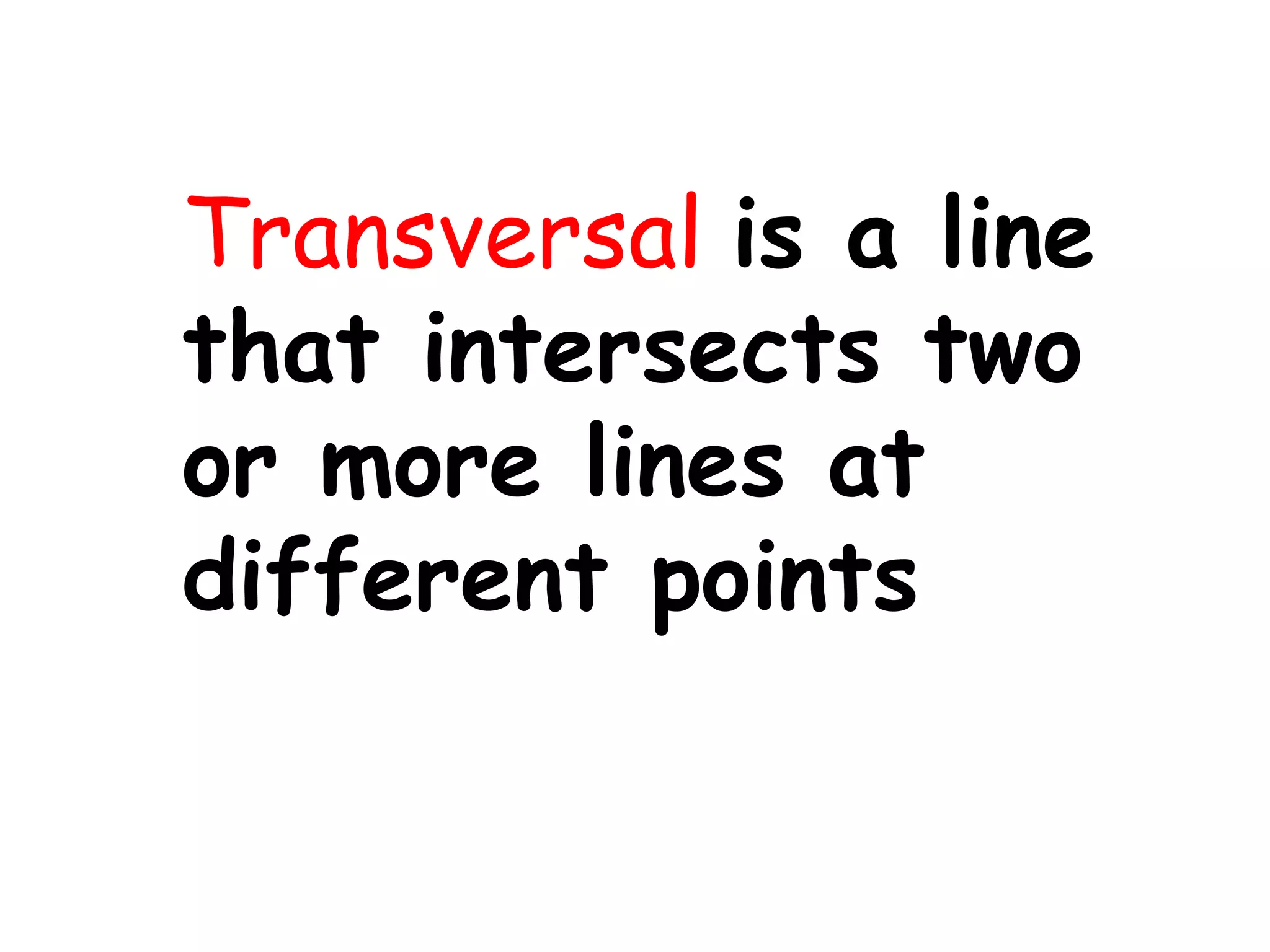 Angles formed by parallel lines cut by transversal | PPTX