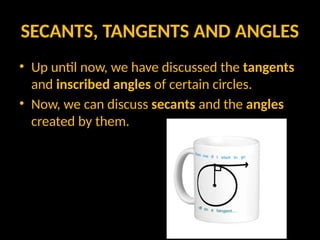 Angles Formed by Secants and Tangents Math 10.pptx