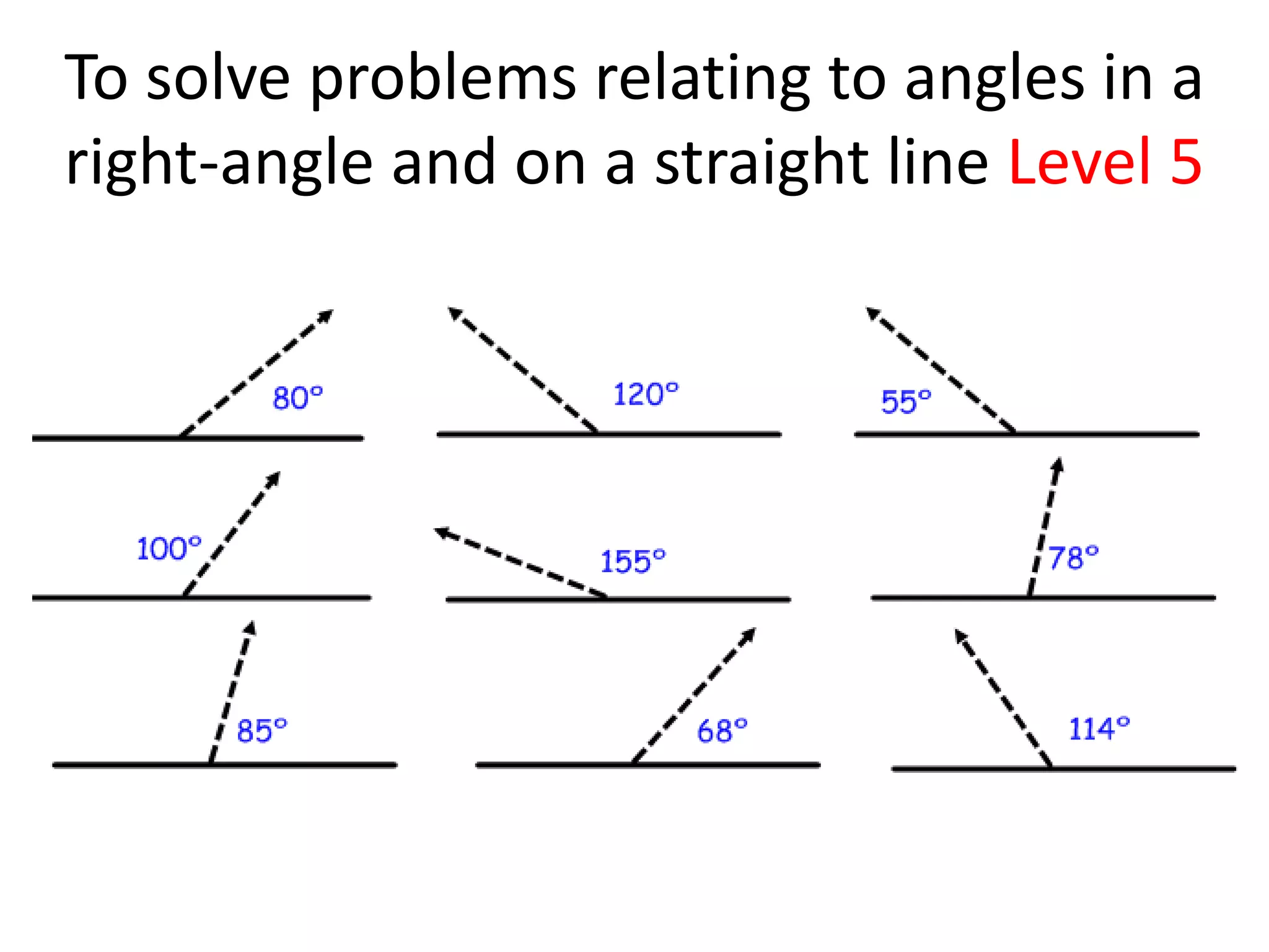 Angles in a right angle and straight line | PPTX