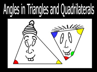 Geometry angles_in_a_triangle_quadrilateral.ppt