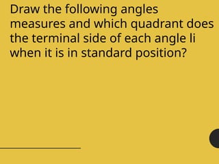 ANGLES IN STANDARD AND COTERMINAL ANGLES.pptx