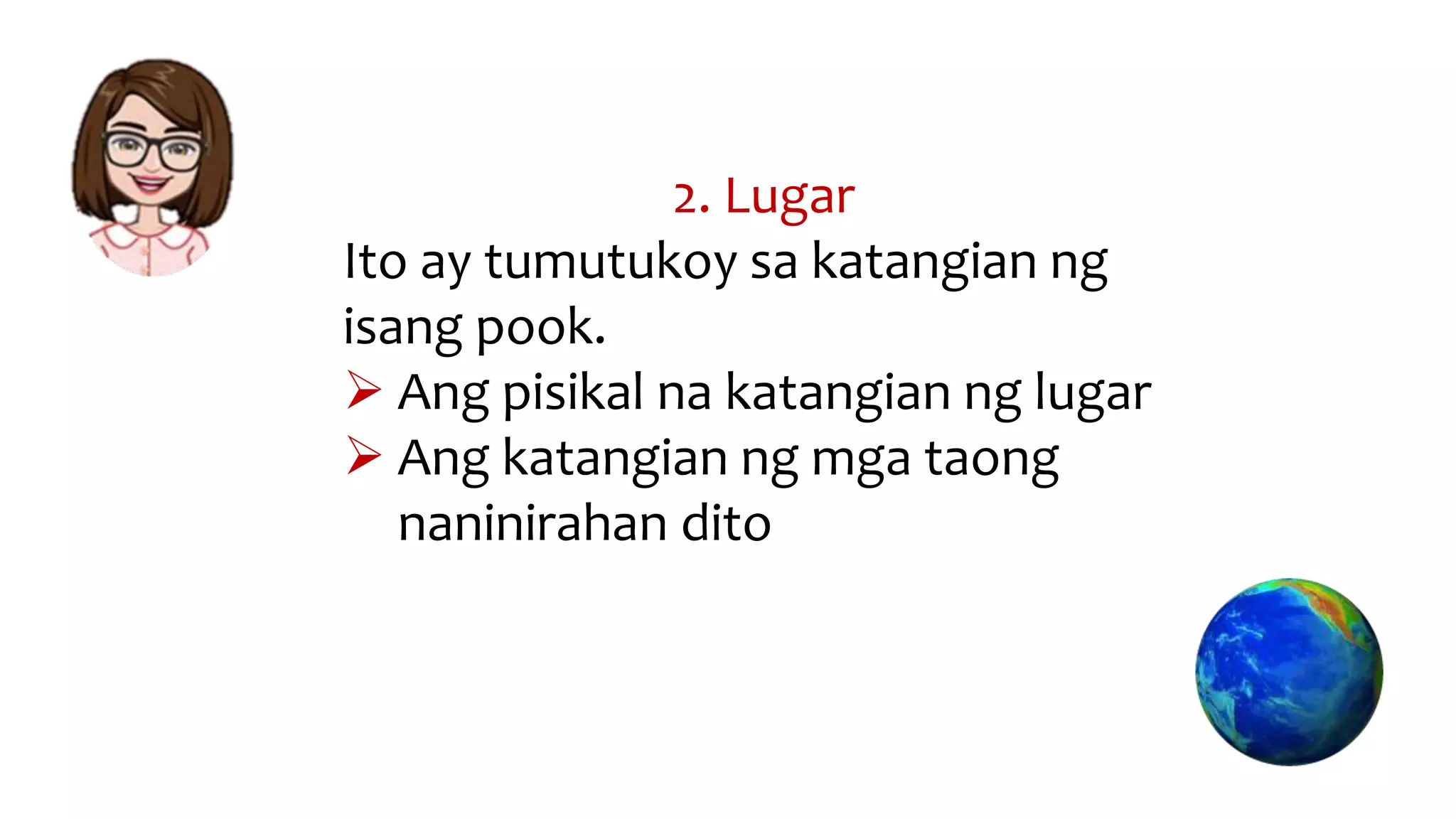Ang Limang Tema Ng Heograpiya Ppt