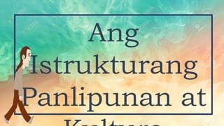 Ang istruktura ng Lipunan AP 10 | PPTX