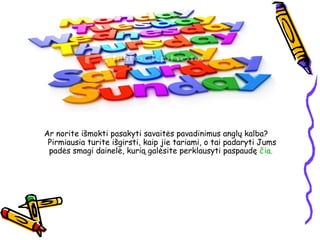 Anglų kalbos pradžamokslis vaikams | PPT