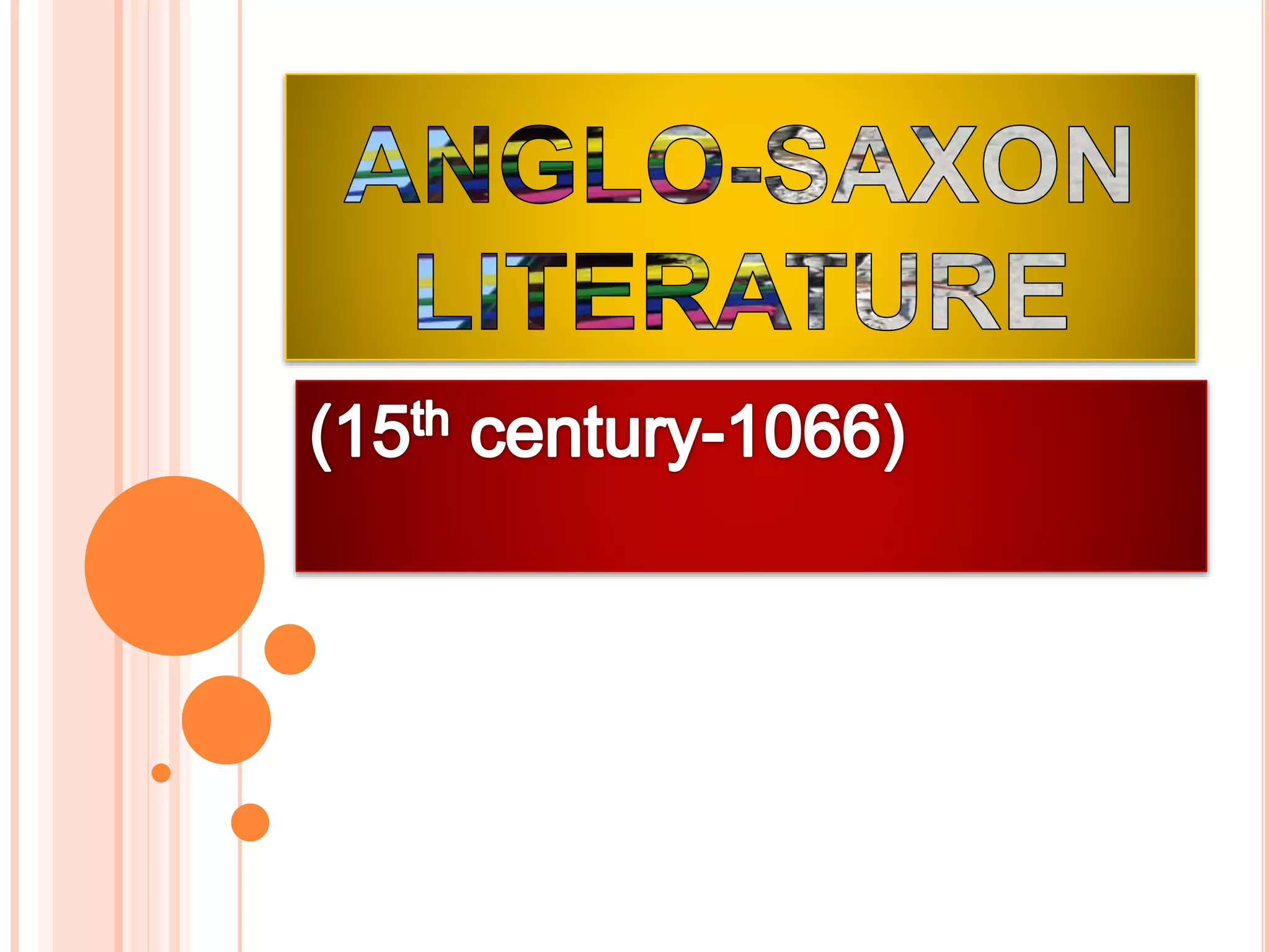 Anglo saxon literature | PPTX