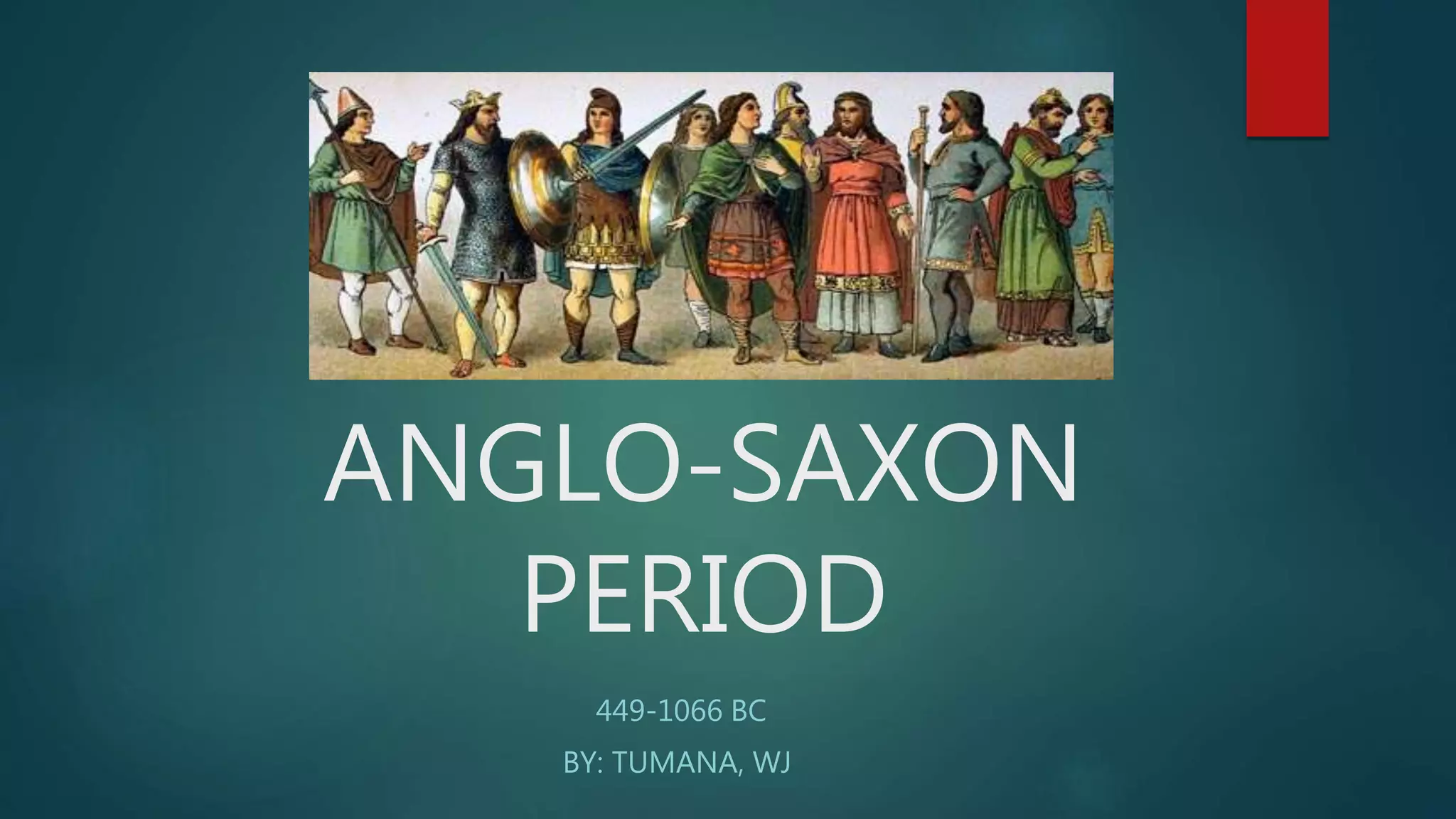 Anglo saxon period | PPTX