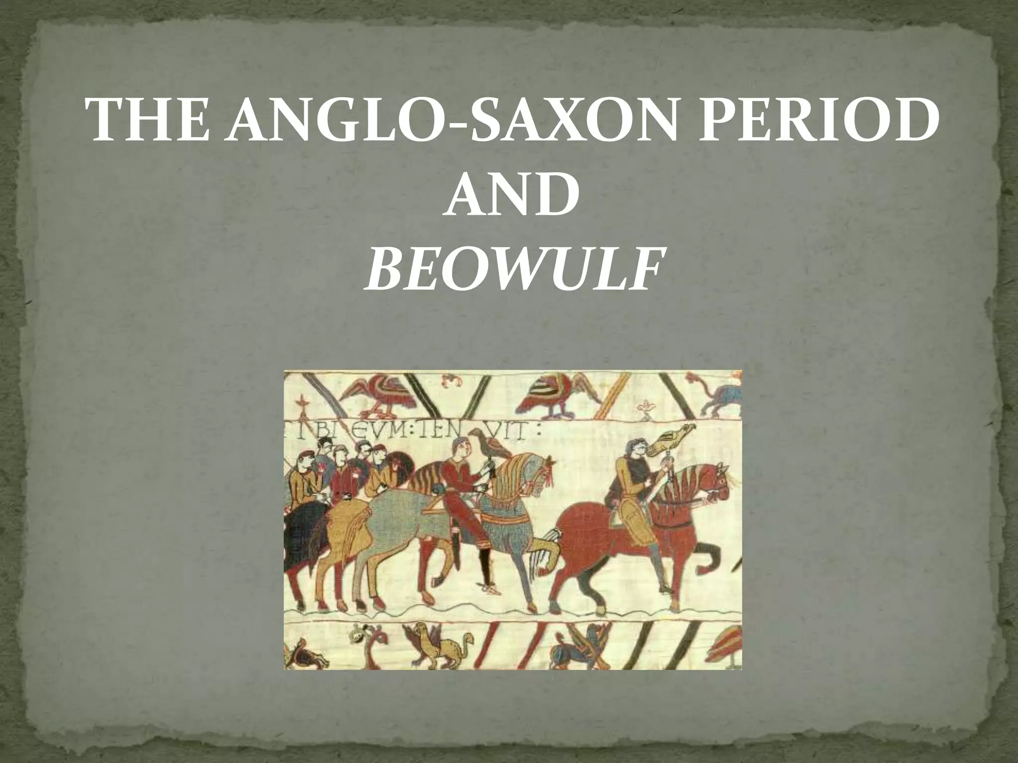 Anglo saxons and beowulf | PPTX