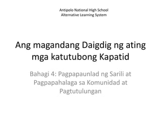 Ang magandang daigdig ng ating mga katutubong kapatid | PPTX