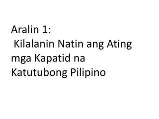 Ang magandang daigdig ng ating mga katutubong kapatid | PPTX