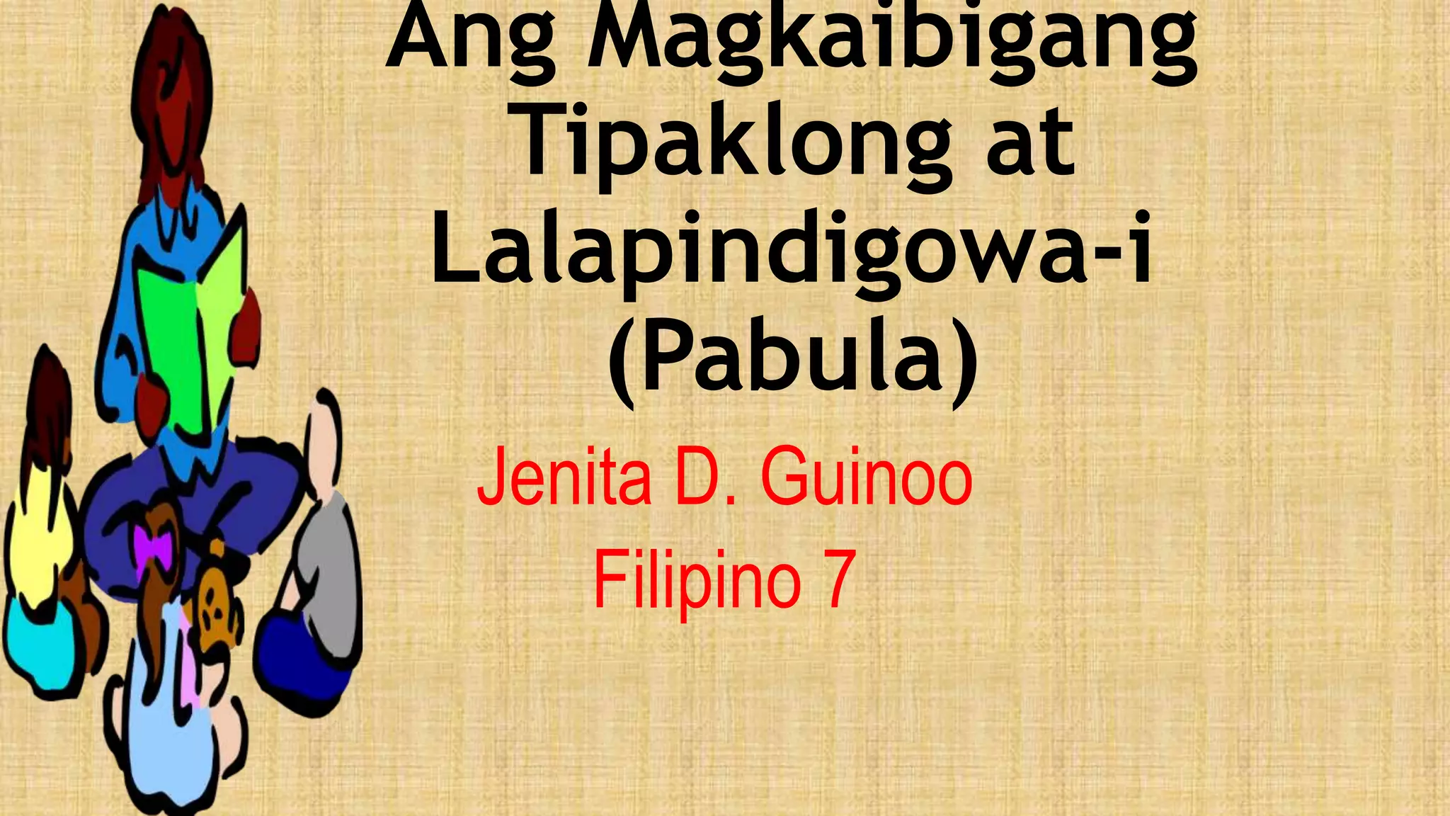 Ang magkaibigang tipaklong at lalapindigowa i | PPT