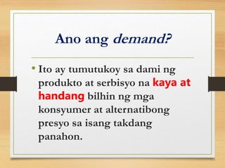 Ang_mamimili_at_ang_demand.ppt