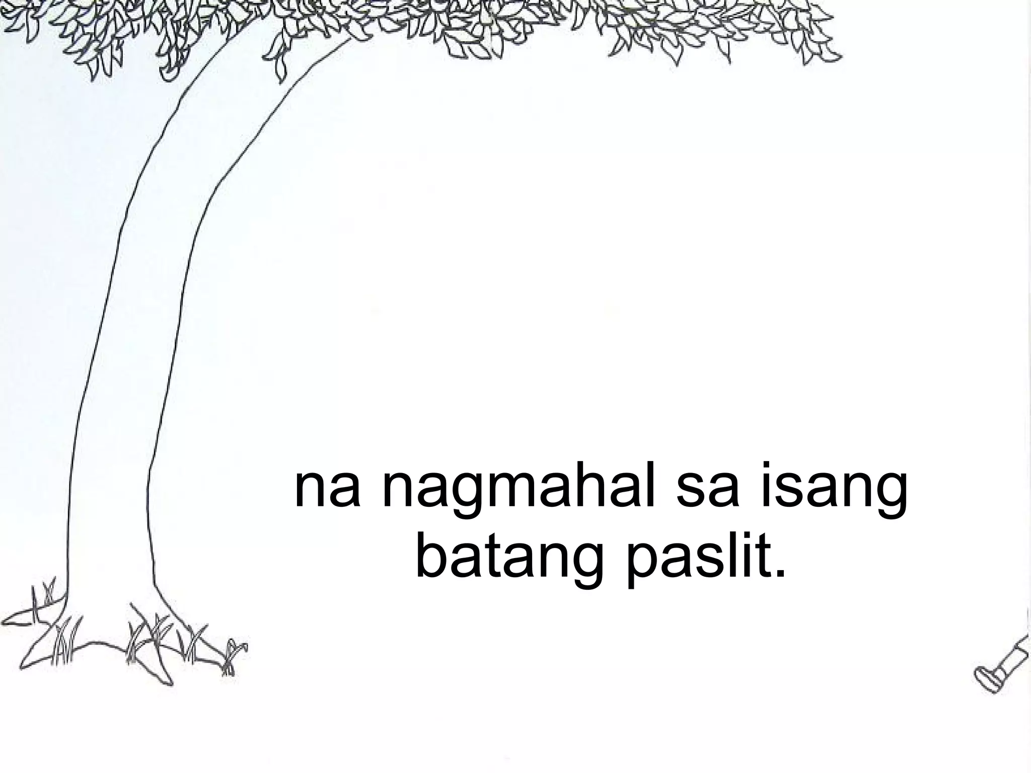 Ang Mapagbigay Na Punong Kahoy | PPT