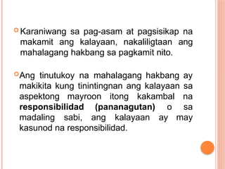 Ang Mapanagutang Paggamit sa Kalayaan.pptx