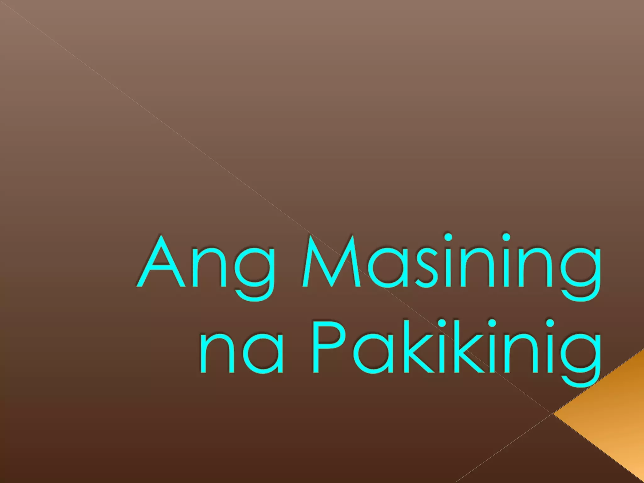Ang masining na pakikinig | PPT