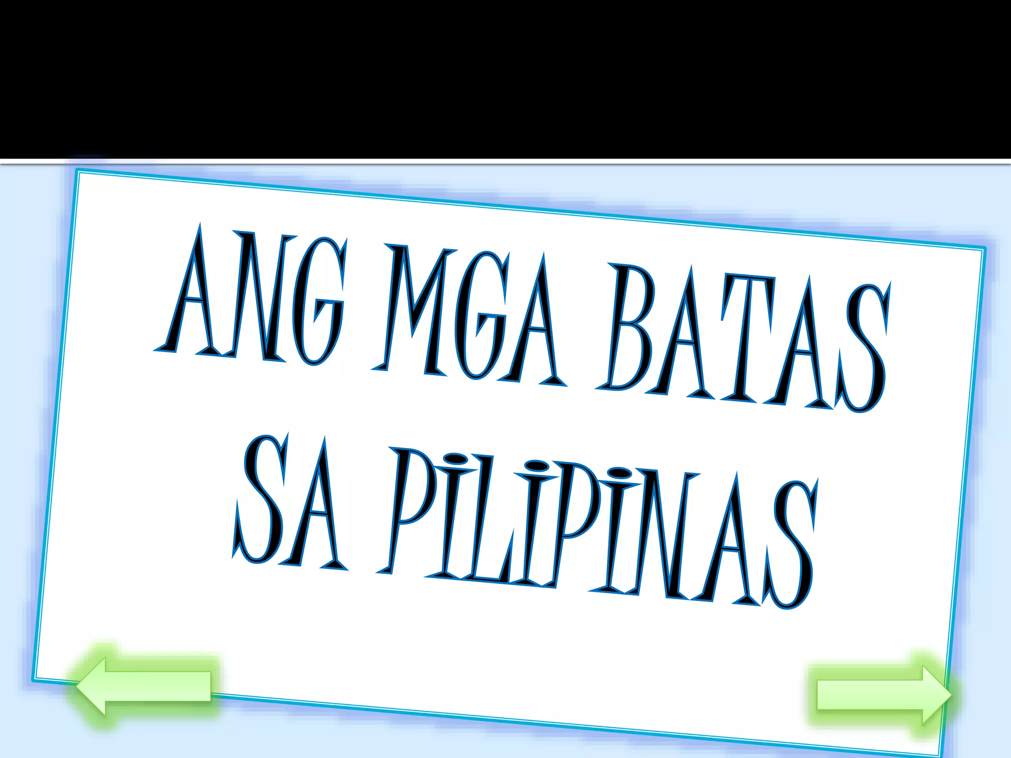 Ang mga batas sa pilipinas | PPTX
