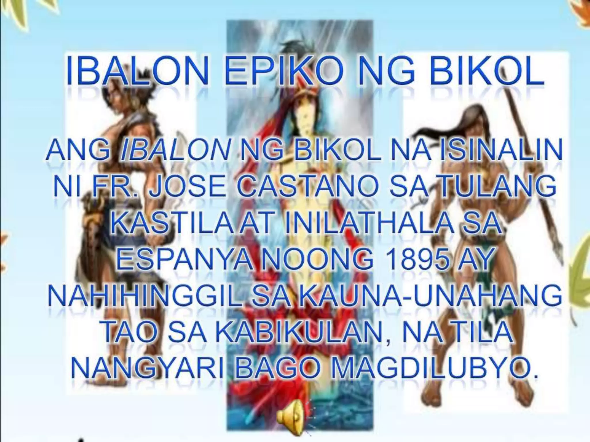 Ang mga epiko bago dumating ang kastila | PPTX