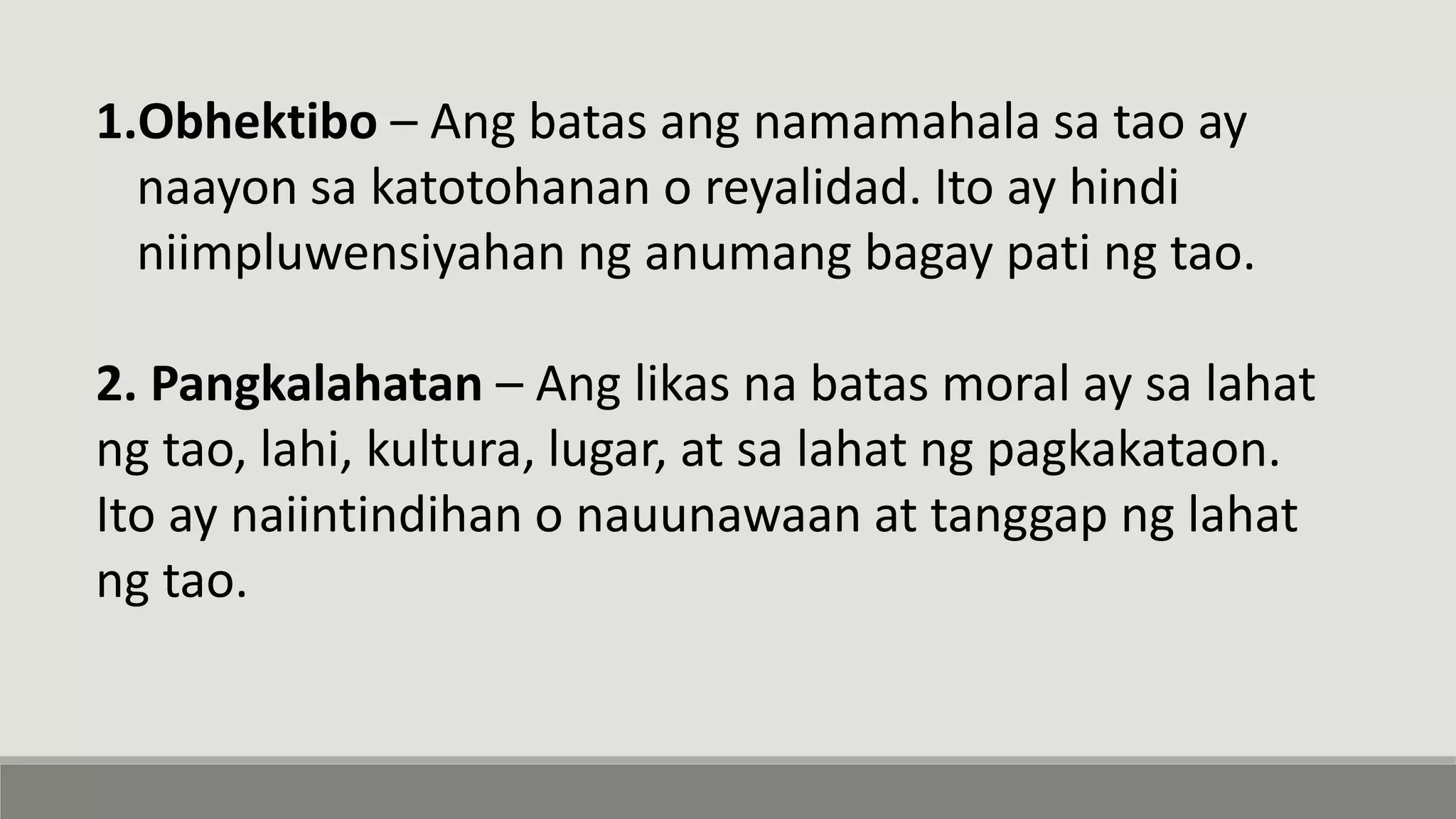 Ang mga katangian ng likas na batas moral | PPTX