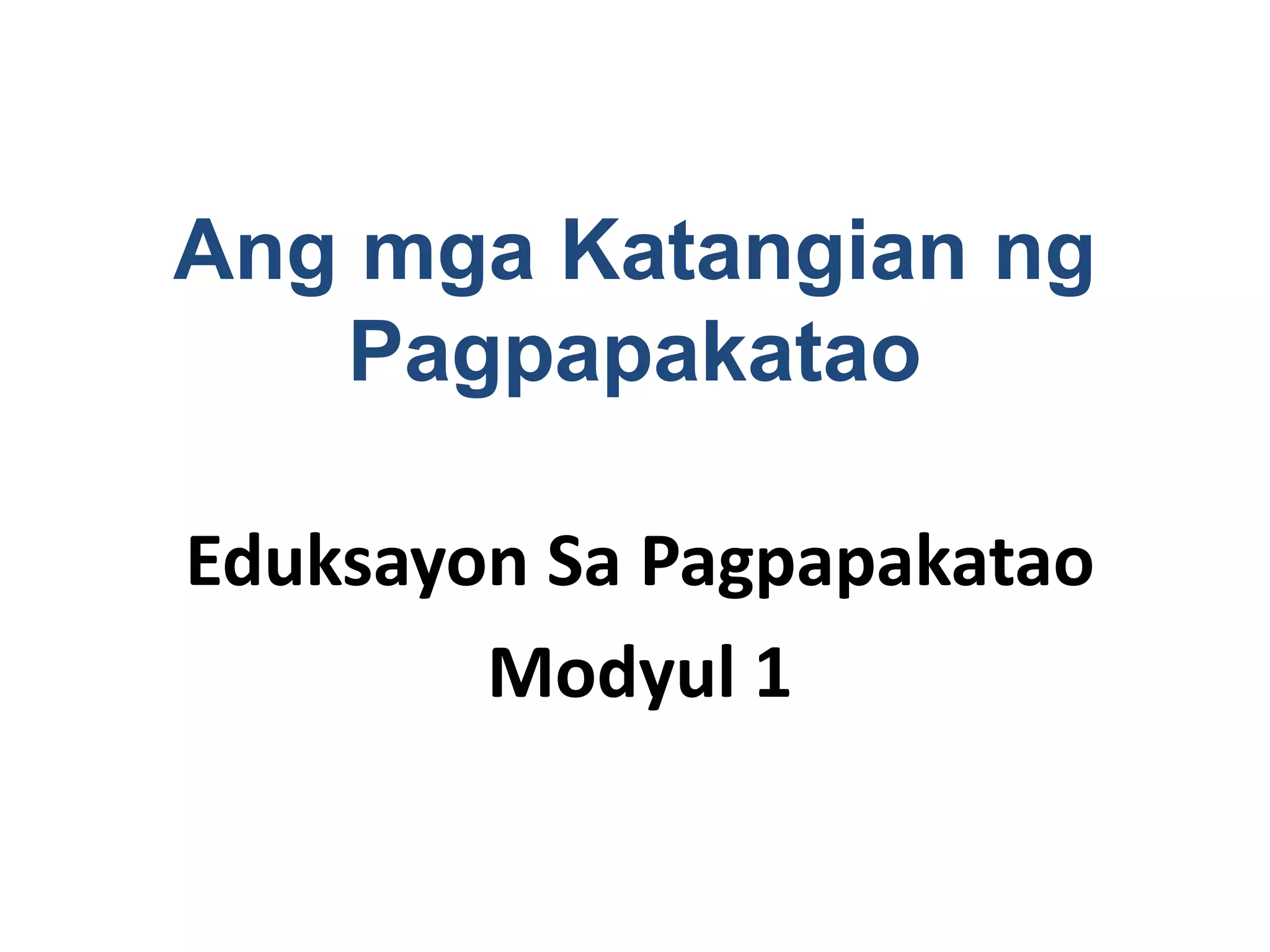 Ang mga Katangian ng Pagpapakatao.pptx