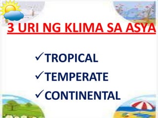 ang mga klima ng asya | PPTX