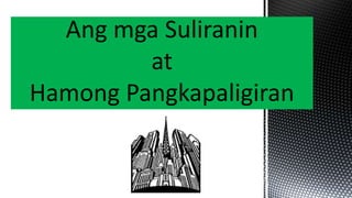 Ang mga Suliranin at Hamong Pangkapaligiran | PPTX