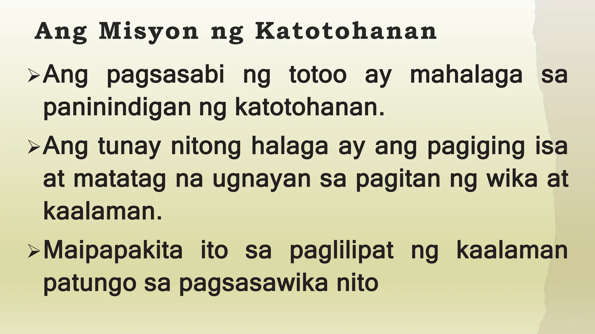 Ang Misyon ng Katotohanan - Grade 10.pptx