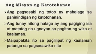 Ang Misyon ng Katotohanan - Grade 10.pptx