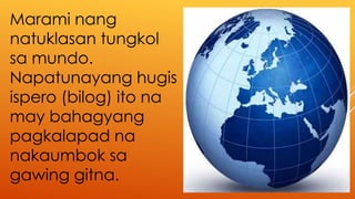 Ang Mundo | PPTX