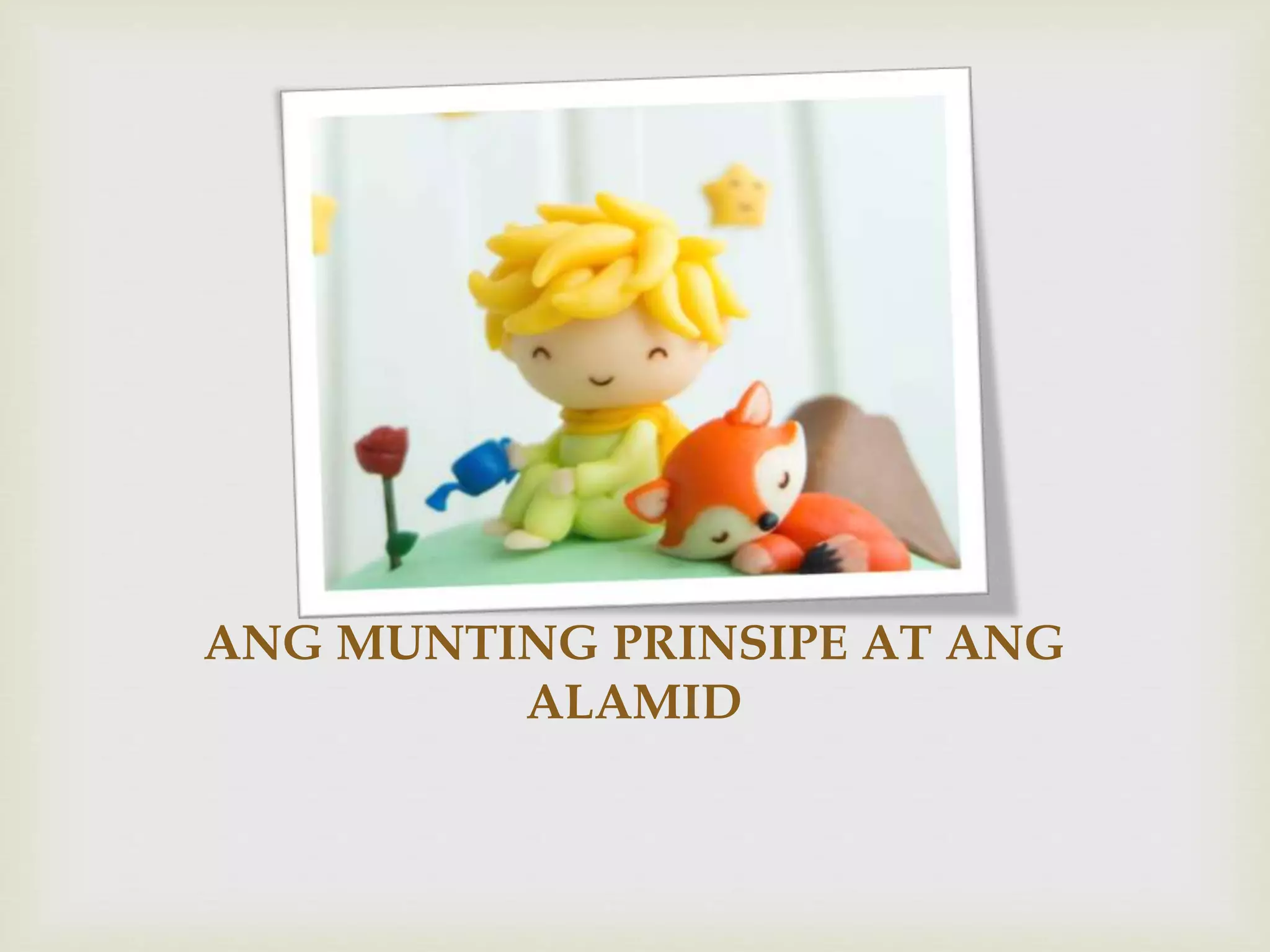 Ang Munting Prinsipe | PPTX