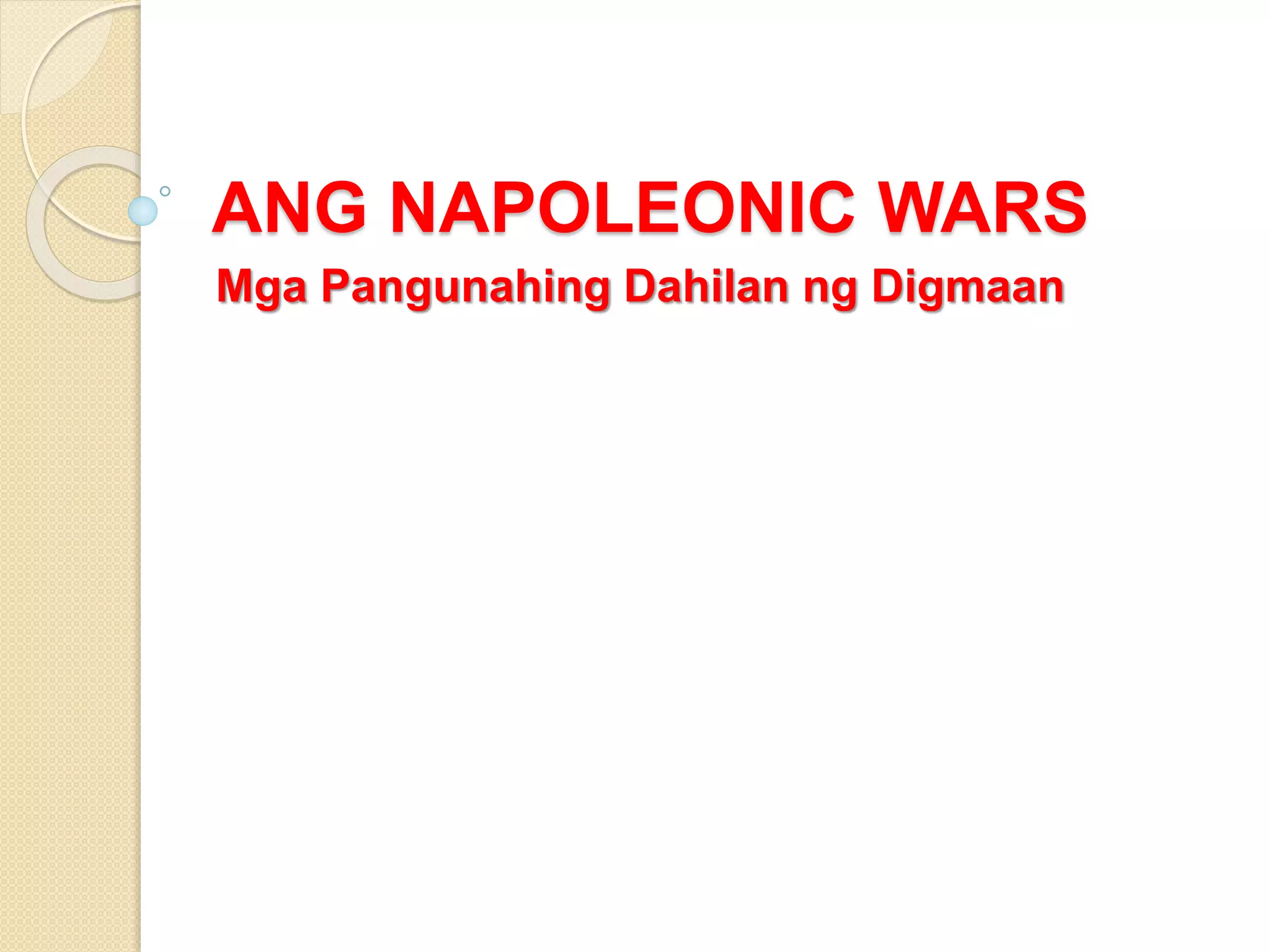 Ang napoleonic wars | PPTX