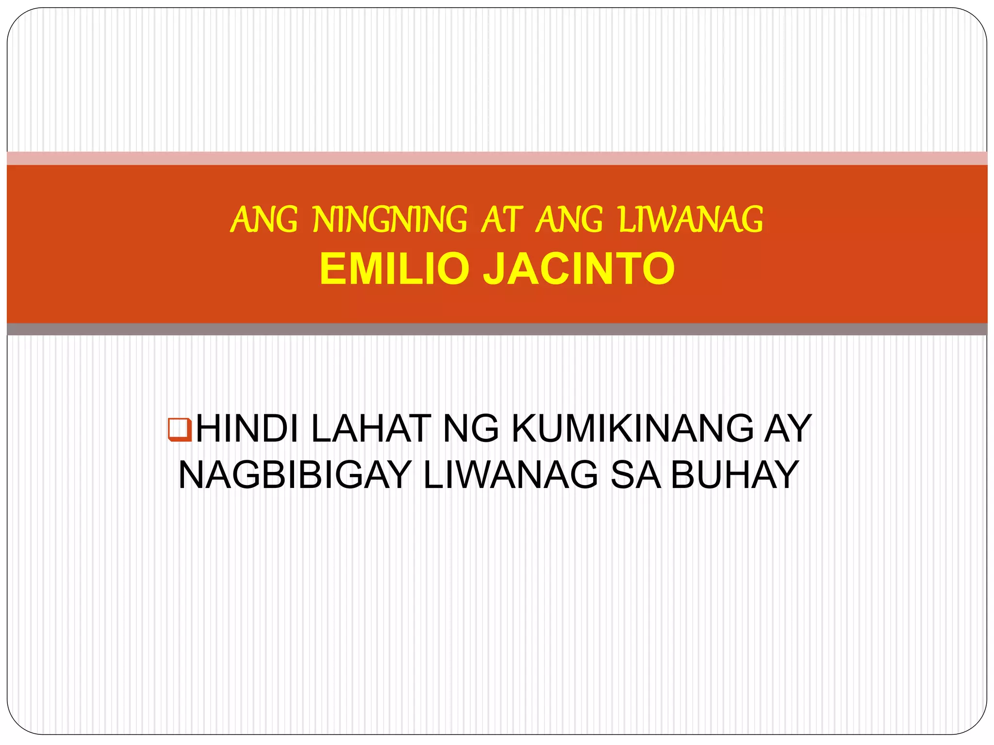 Ang Ningning at Ang Liwanag | PPTX