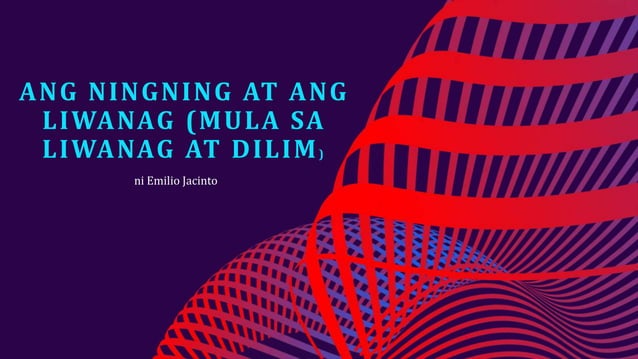 Ang Ningning at Ang Liwanag.pptx