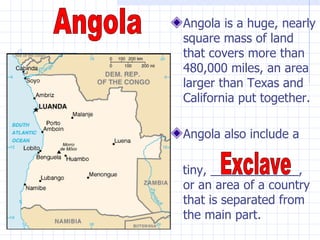 Angola and namibia finished | PPT