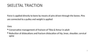 TRACTION in Orthopedics by Dr Ango of ABUTH.pptx