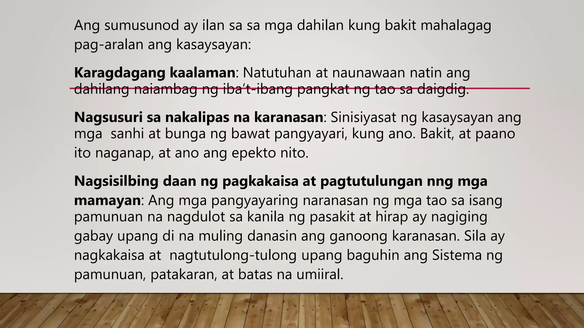 Ang pag aaral ng kasaysayan | PPTX