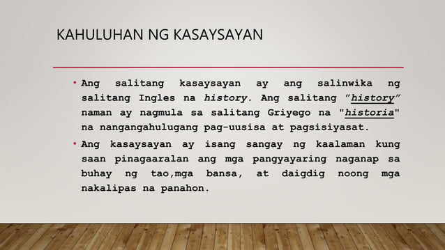 Ang pag aaral ng kasaysayan | PPTX
