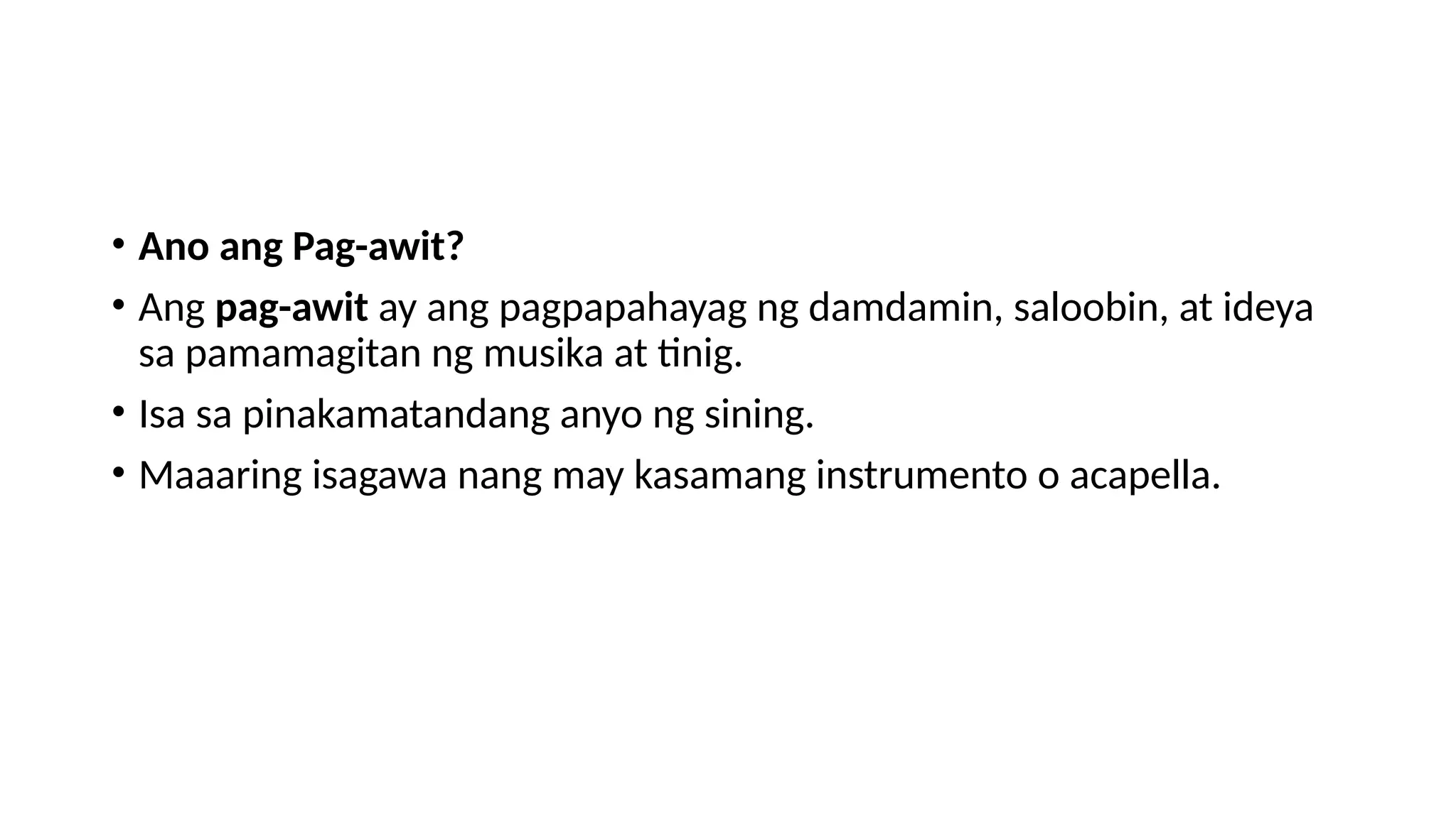 ANG PAG-AWIT.pptx FOR THE CHAR- CHAR LANG | PPTX