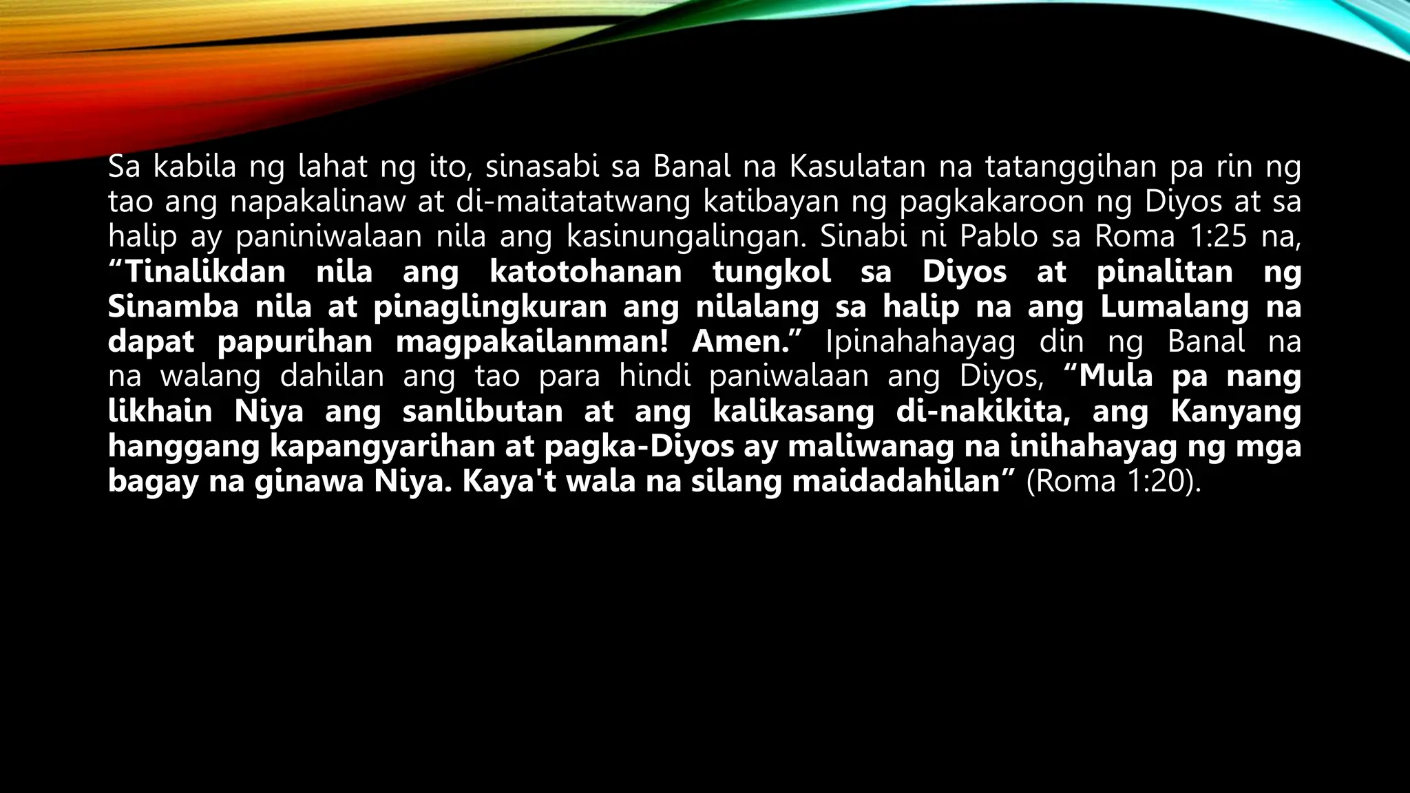 Alamin ang mga Katibayan may Kinalaman sa Existence ng Diyos | PPTX
